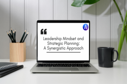 Leadership Mindset and Strategic Planning: A Synergistic Approach ...